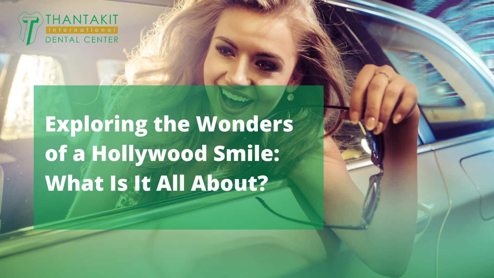 Exploring the Wonders of a Hollywood Smile
